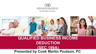 Section 199A Qualified Business Income Deduction | PPTX