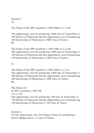 Section 1A) The Slope of the PPF would be (-1001000) or (-.docx