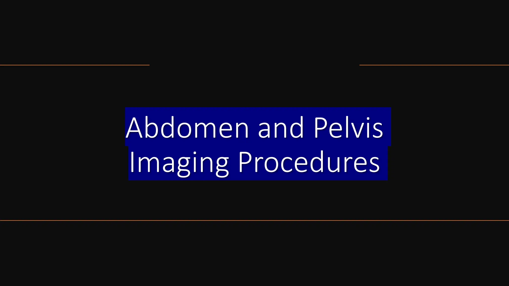 Section 1 CT Abdomen and Pelvis by doctor Aya Ali Taha | PPTX