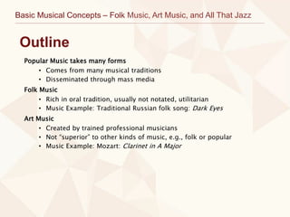 Section 1_Folk Music, Art Music, and All That Jazz.pptx