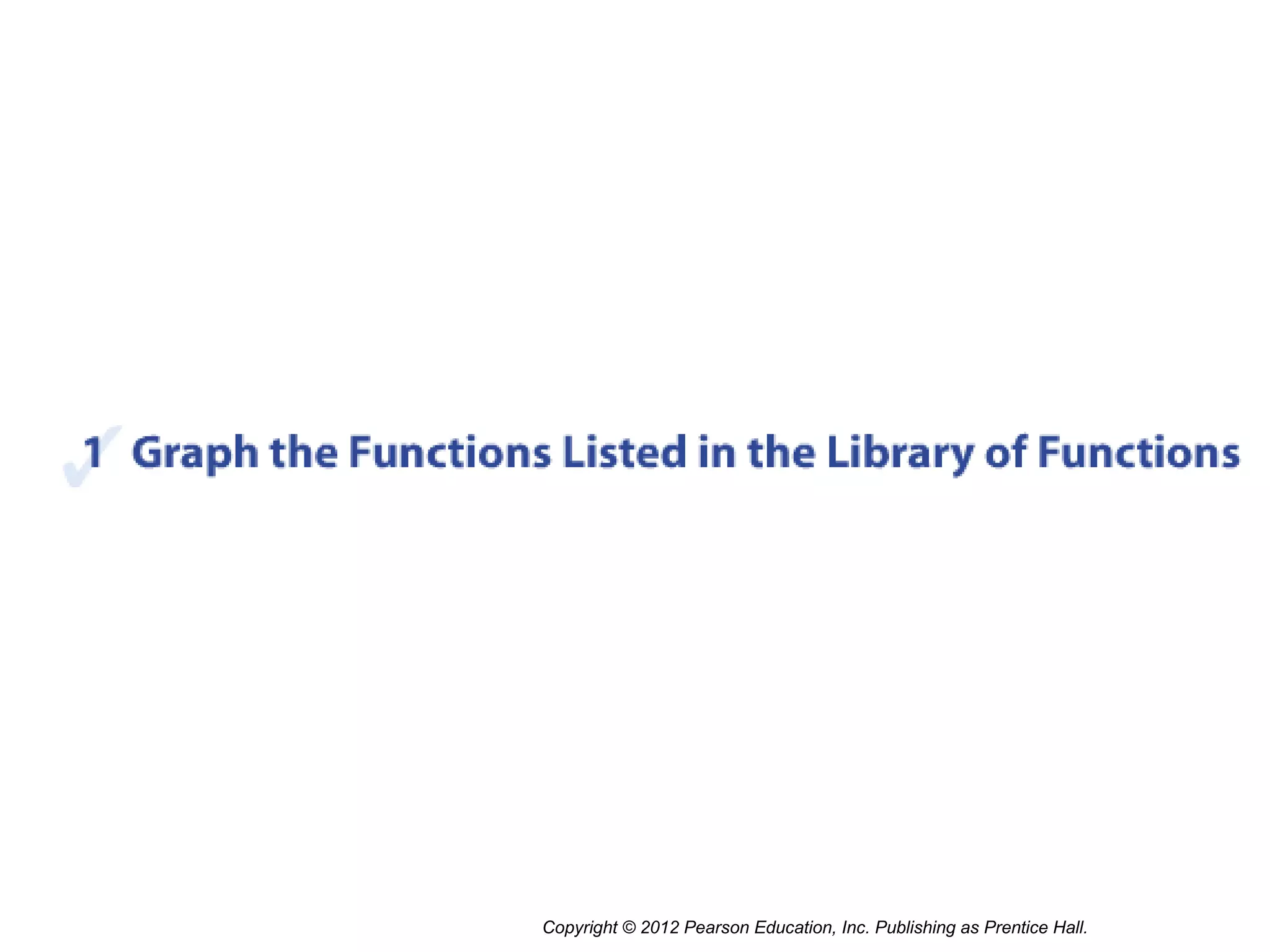 Section 2 4 Library Of Functions Piecewise Defined Function Ppt Physics Science