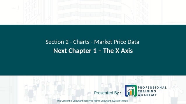 Section 2 - Chapter 1 - An Overview of Charting | PPT
