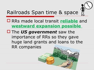 Ch. 14, Section 2- Rise of Railroads | PPT