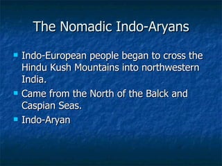 Indo Aryan Migrants | PPT