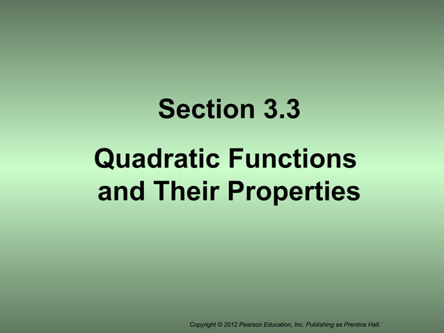 Section 3.3 quadratic functions and their properties | PPT