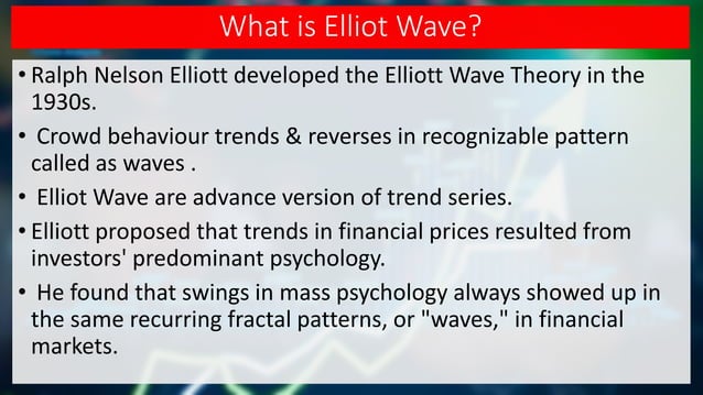 Section 3 - Chapter 16 Part I - Elliot Wave Basics | PPT