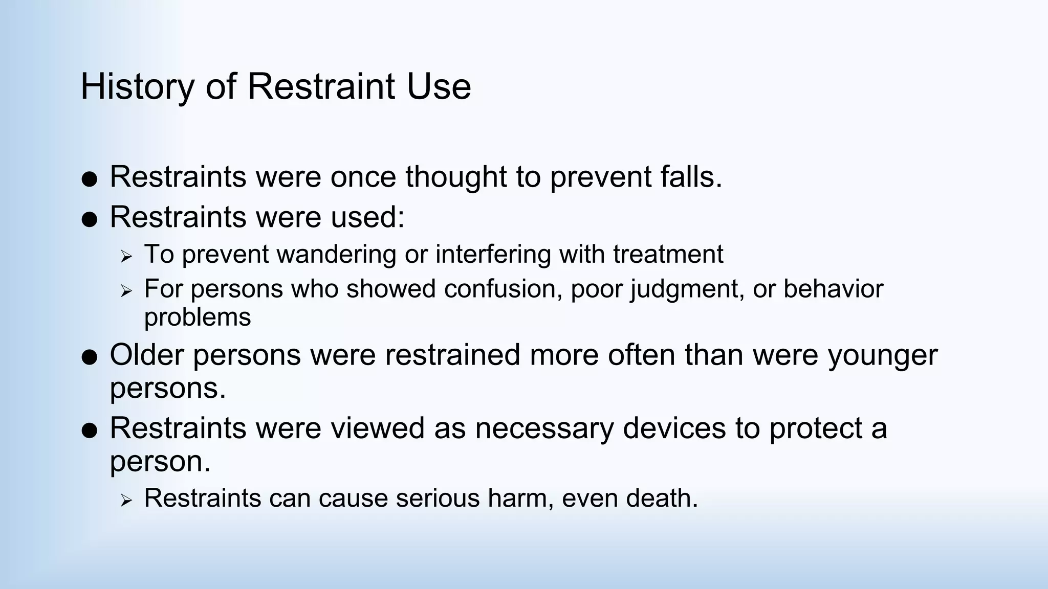 Section 3 restraint alternatives and safe restraint use-1 | PPTX