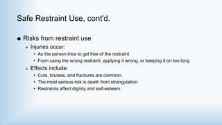 Section 3 restraint alternatives and safe restraint use-1 | PPTX