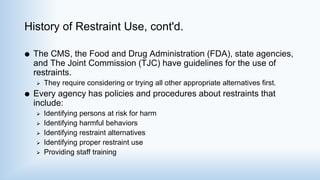 Section 3 restraint alternatives and safe restraint use-1 | PPTX