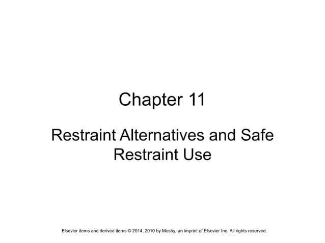 Section 3 restraint alternatives and safe restraint use | PPTX | First Aid | Injuries