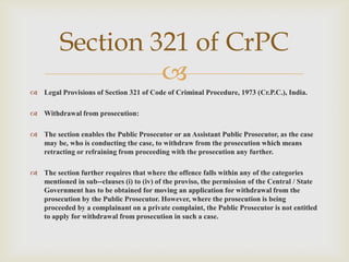 Section 321 cr pc withdrawal of prosecution | PPTX