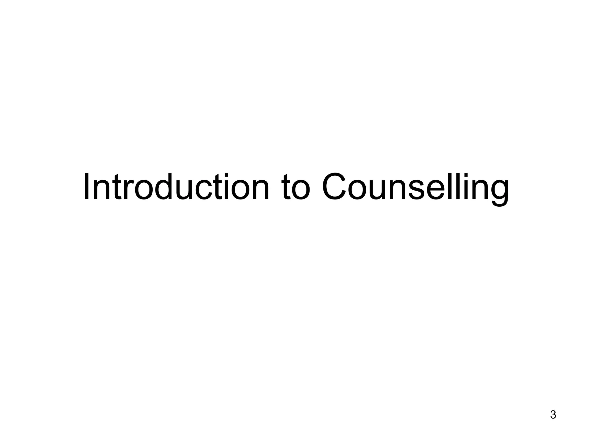 Section 3_ Intro to Basic Counseling Skills (5).ppt