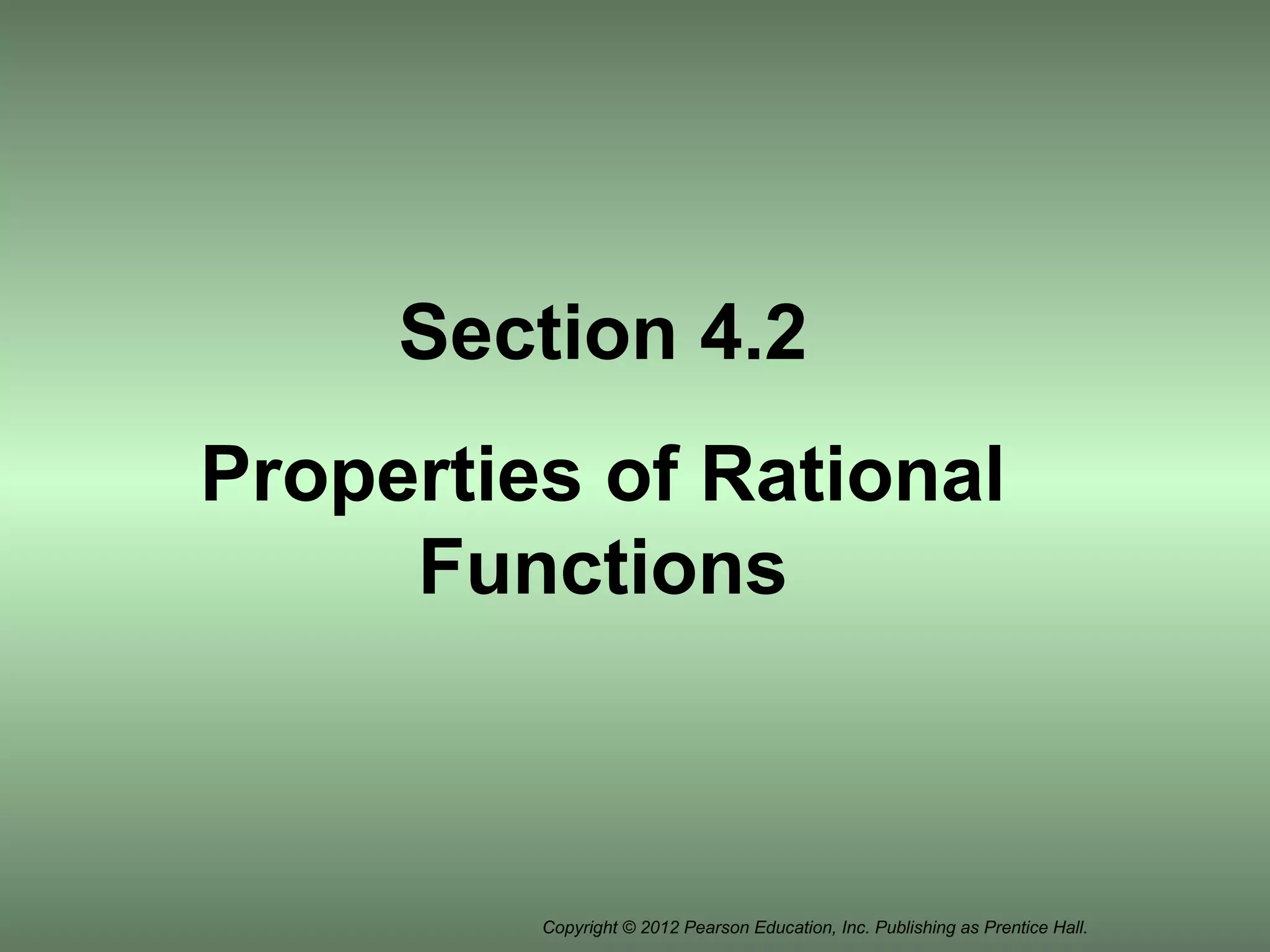 Section 4.2 properties of rational functions | PPT