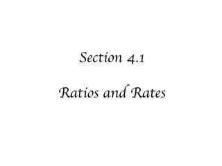 Section 4.1 ratios and rate (math) | PPT