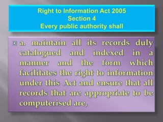 Sight to Information Act (India) Section 4 | PPT