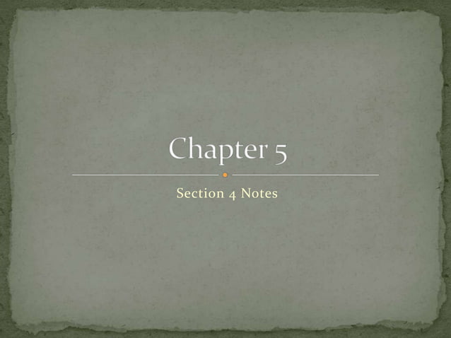 Chapter 5 Section 4 Notes