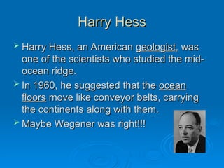 Section 4 Notes Plate Tectonics and Seafloor Spreading | PPT