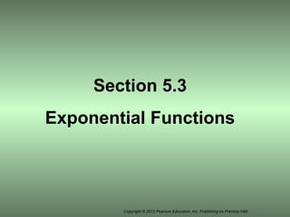 Section 5.3 exponential functions | PPT