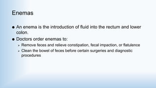 Section 6 assisting with bowel elimination-1 | PPTX