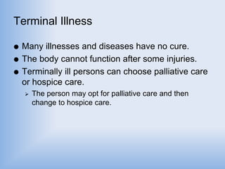 Section 6 assisting with end-of-life care (1) | PPTX | Diseases and ...