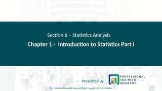 Section 6 - Chapter 1 - Introduction to Statistics Part I | PPTX