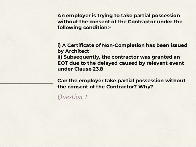 Sectional completion and partial possession by employer PP2 Coursewor…