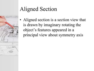 Sectional view | PPTX | Drawing and Sketching | Arts and Crafts