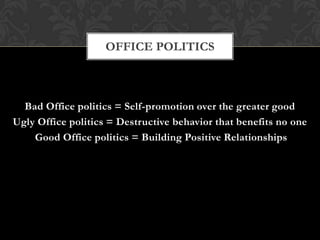 Dealing office politics | PPTX
