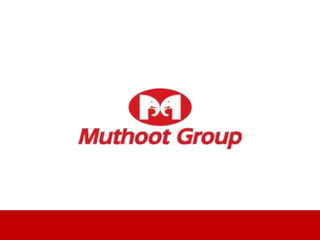 muthoot group | PPTX