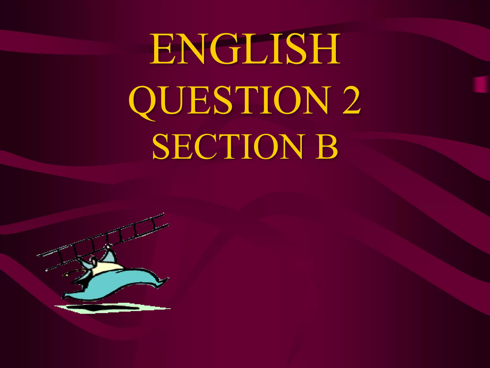 TIPS FOR ANSWERING ENGLISH UPSR PAPER 2 (SECTION B) | PPTX ...