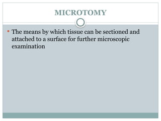 Microtome and its types along with section cutting.pptx