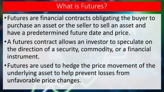 SECTION IV - CHAPTER 25 - Futures | PDF