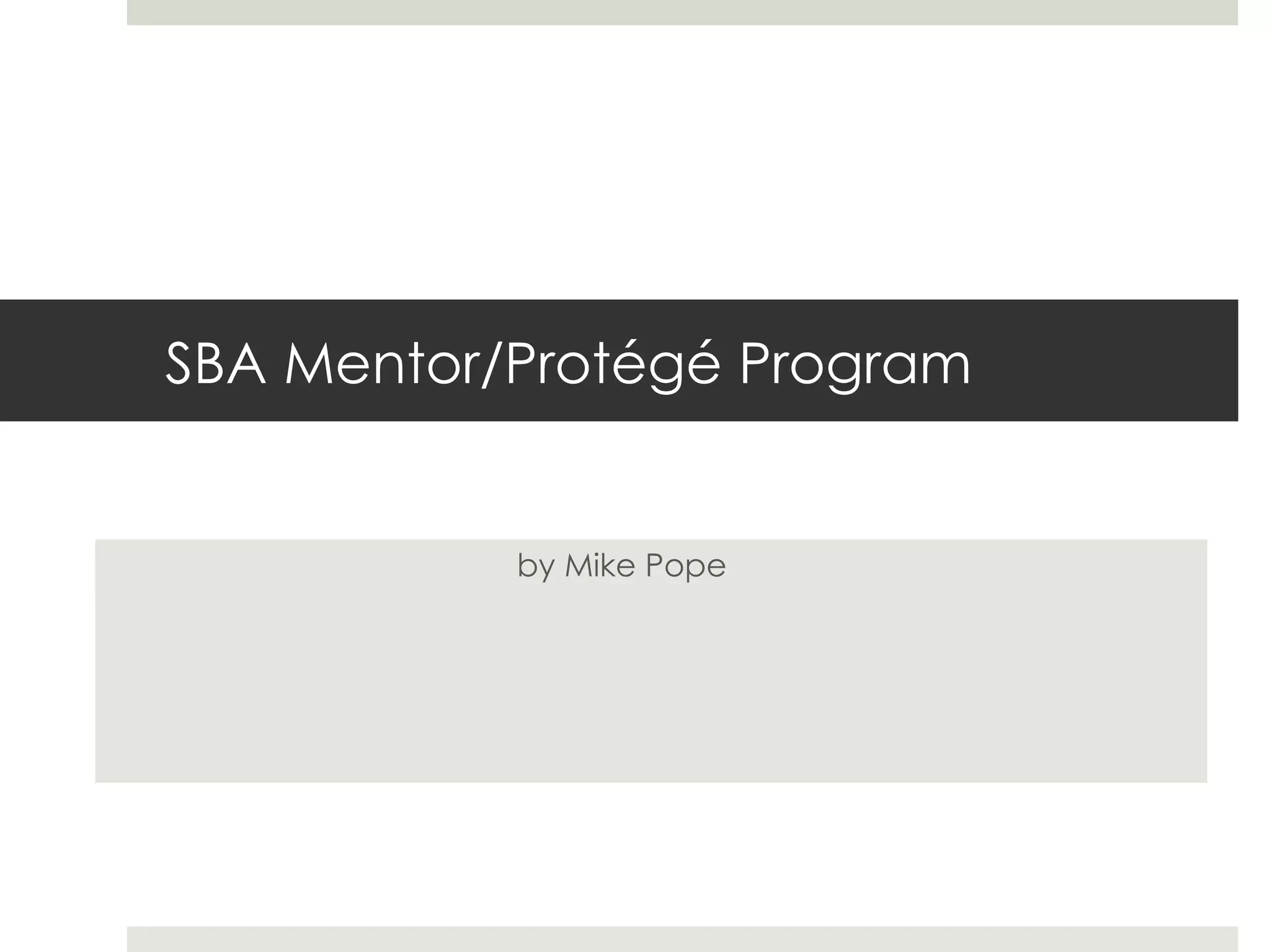 SBA Mentor/Protege program (mp) | PPT
