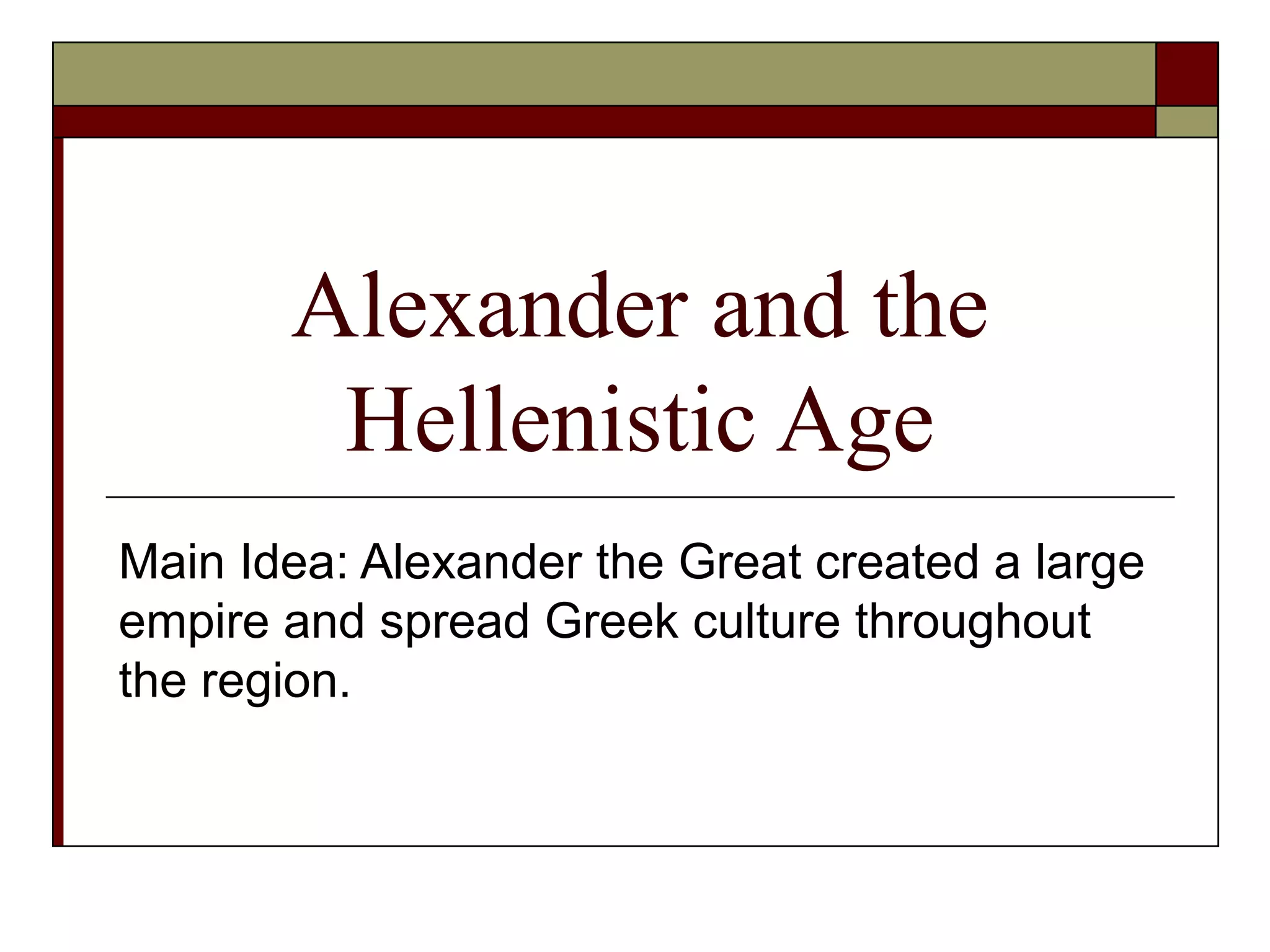 Sections 4 and 5 - Greek Philosophers & Alexander the Great | PPT