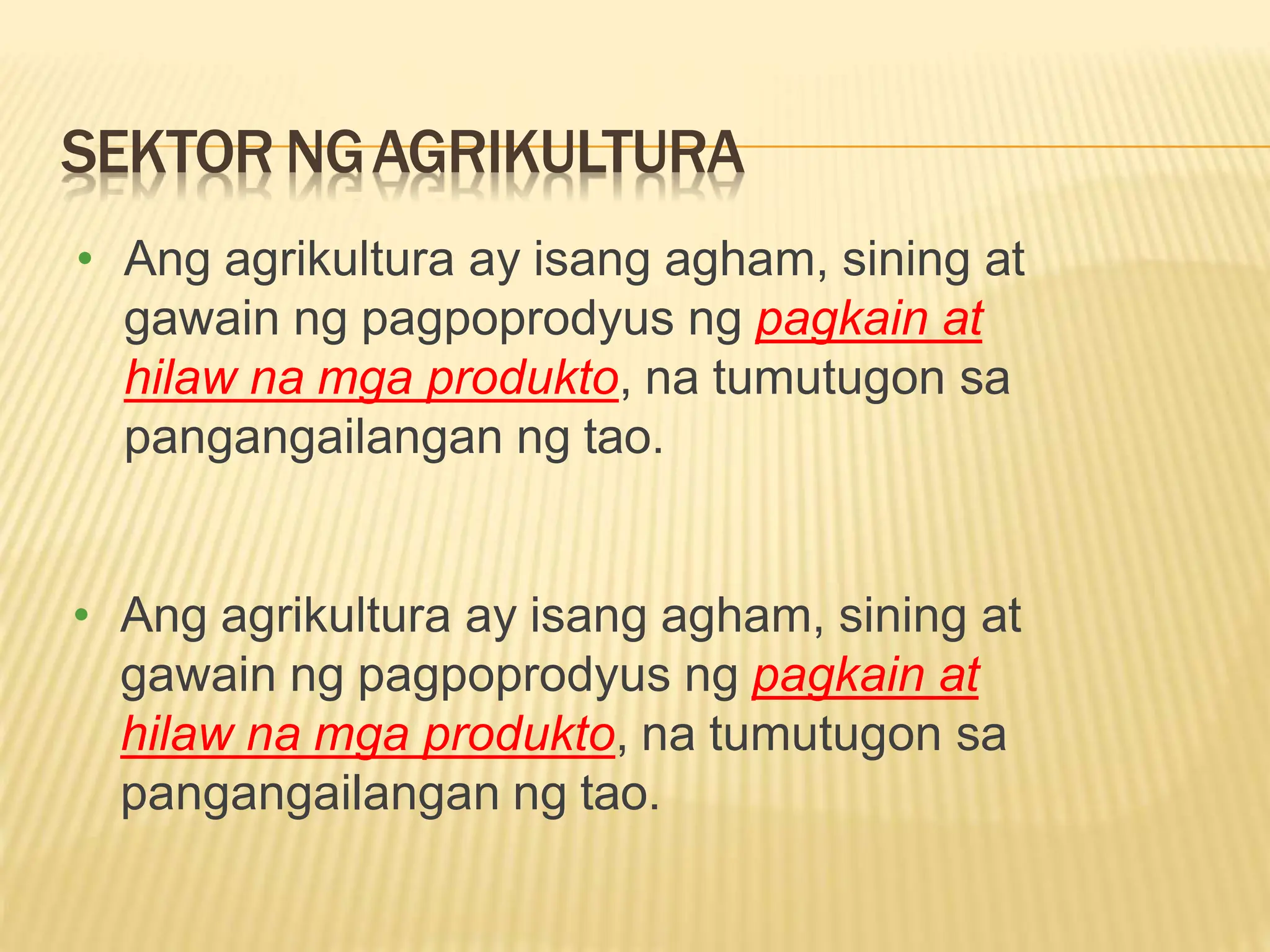 SECTOR NG AGRIKULTURA FOR GRADE 9 ARALING PANLIPUNAN FOURTH QUARTER | PPTX