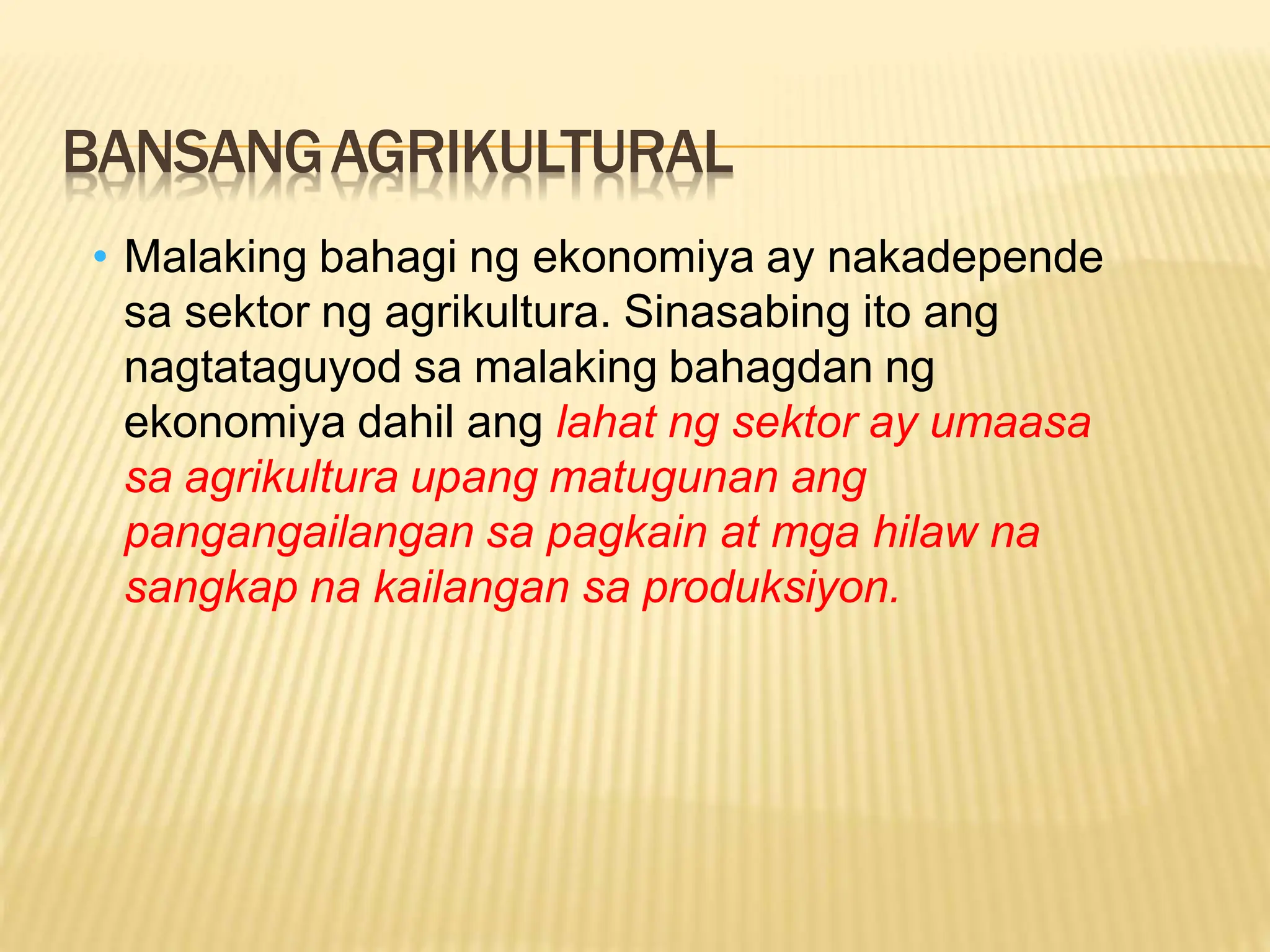 SECTOR NG AGRIKULTURA FOR GRADE 9 ARALING PANLIPUNAN FOURTH QUARTER | PPTX