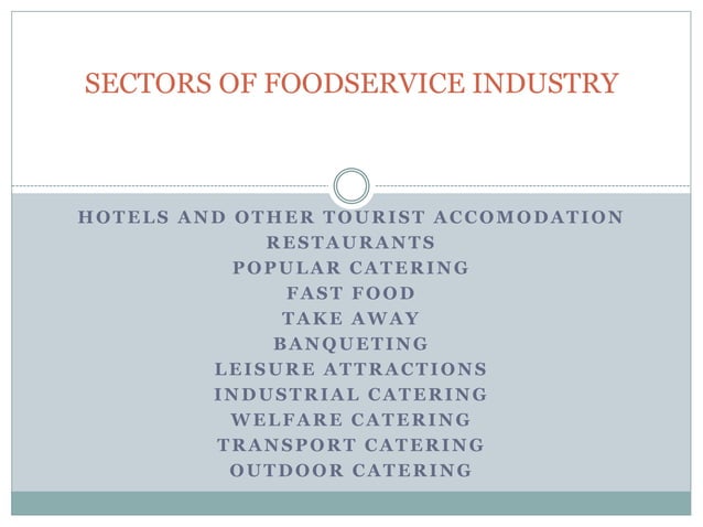 Sectors of foodservice industry | PPTX