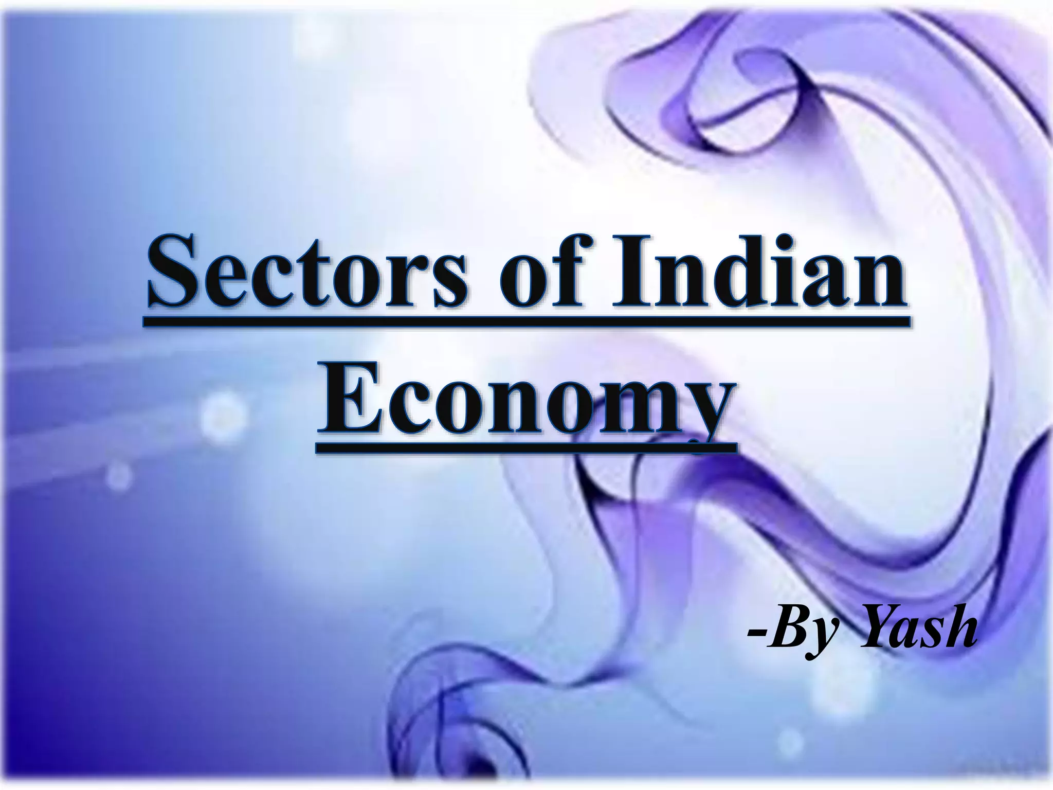 Sectors of indian economy | PPT