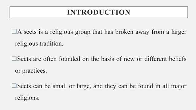 Sects.pptx | Christianity | Religion & Spirituality