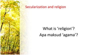 Secular, Secularization and Islam | PPTX
