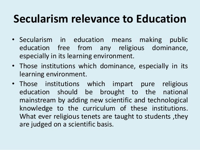 Secularism and its relevance to education