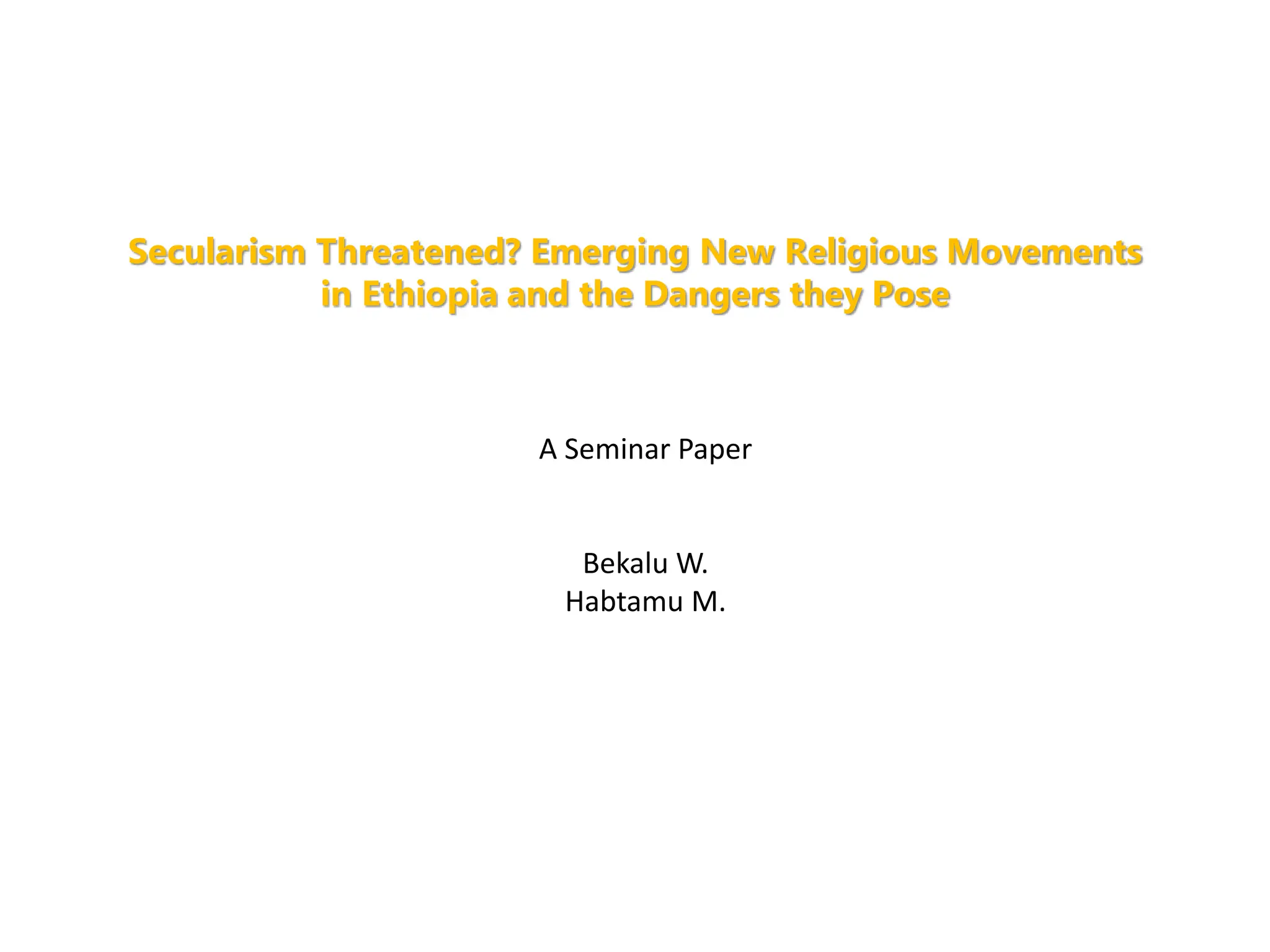 Secularism Threatened Emerging New Religious Movements in Ethiopia and ...