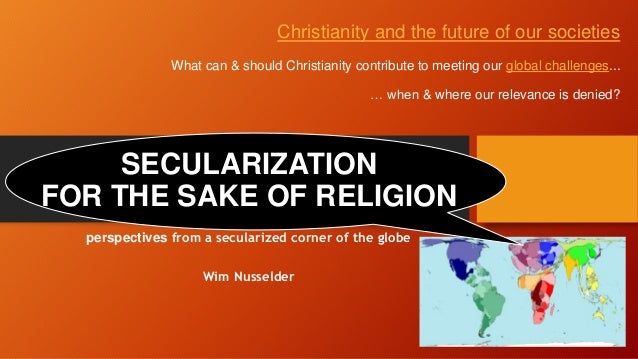 Secularization for the sake of religion