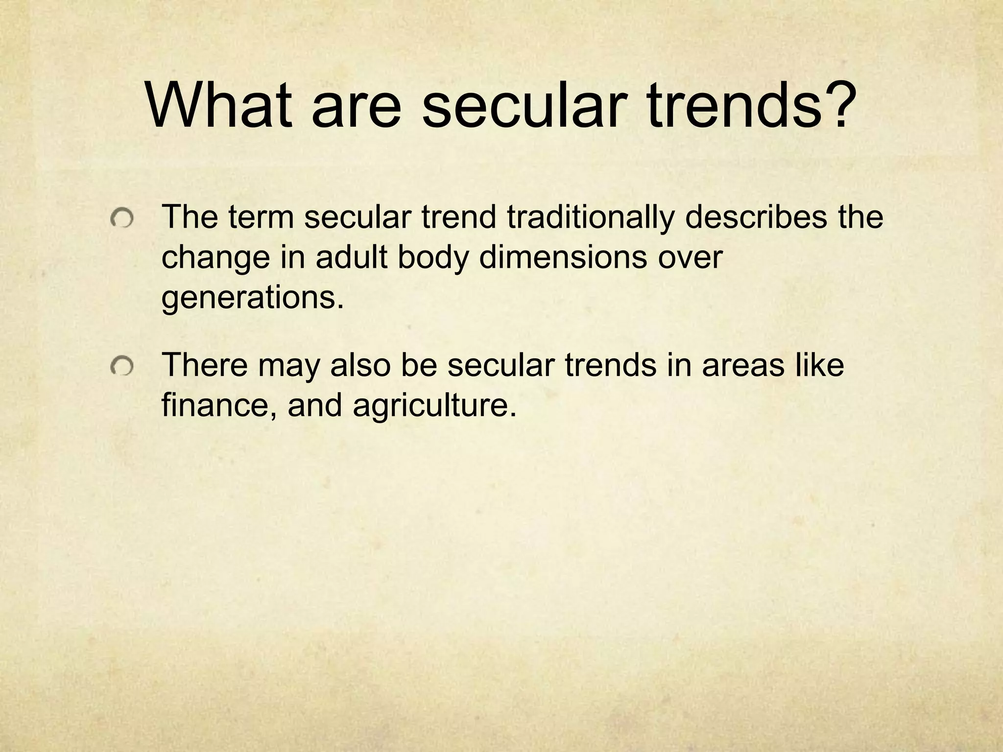 Secular Trends[1] Ppt