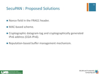 SecuPAN: A Security Scheme to Mitigate Fragmentation-Based Network Attacks in 6LoWPAN | PPT