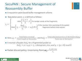 SecuPAN: A Security Scheme to Mitigate Fragmentation-Based Network Attacks in 6LoWPAN | PPT