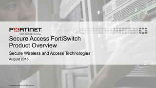 Secure-Access-FortiSwitch-08.24.pdf
