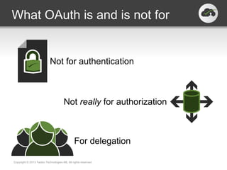Incorporating OAuth: How to integrate OAuth into your mobile app | PPT