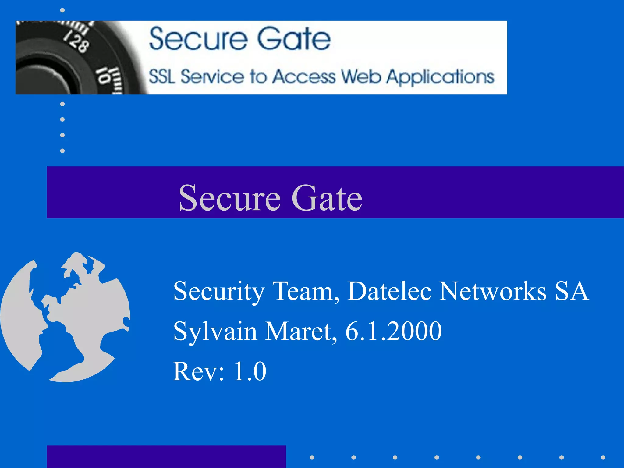 Secure Gate / Reverse Proxy - WAF 1ere génération / Datelec | PPT