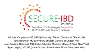 SECURE-IBD Updates on COVID-19 and impact on IBD patients | PPTX